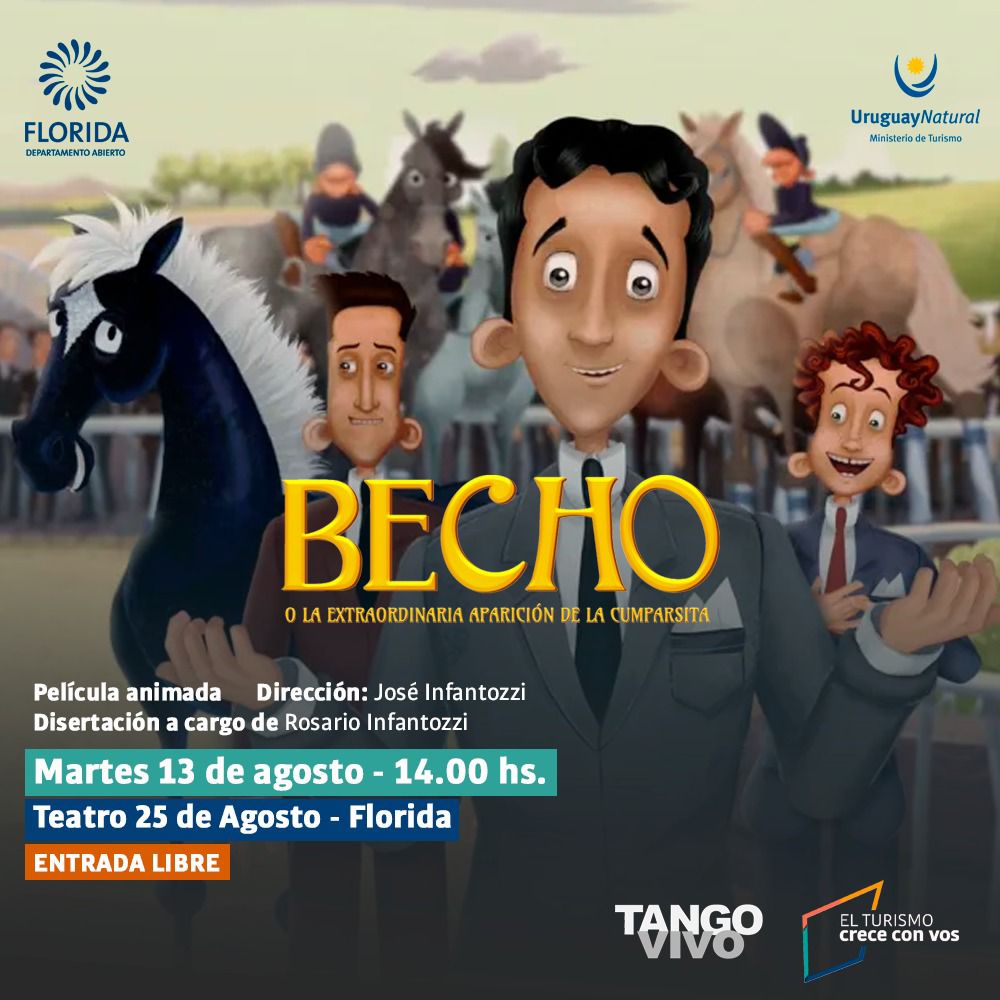 Película animada "Becho, o la extraordinaria aparición de La Cumparsita"" | Intendencia de Florida